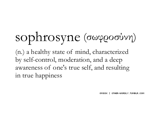 Sophrosyne – Live & Learn